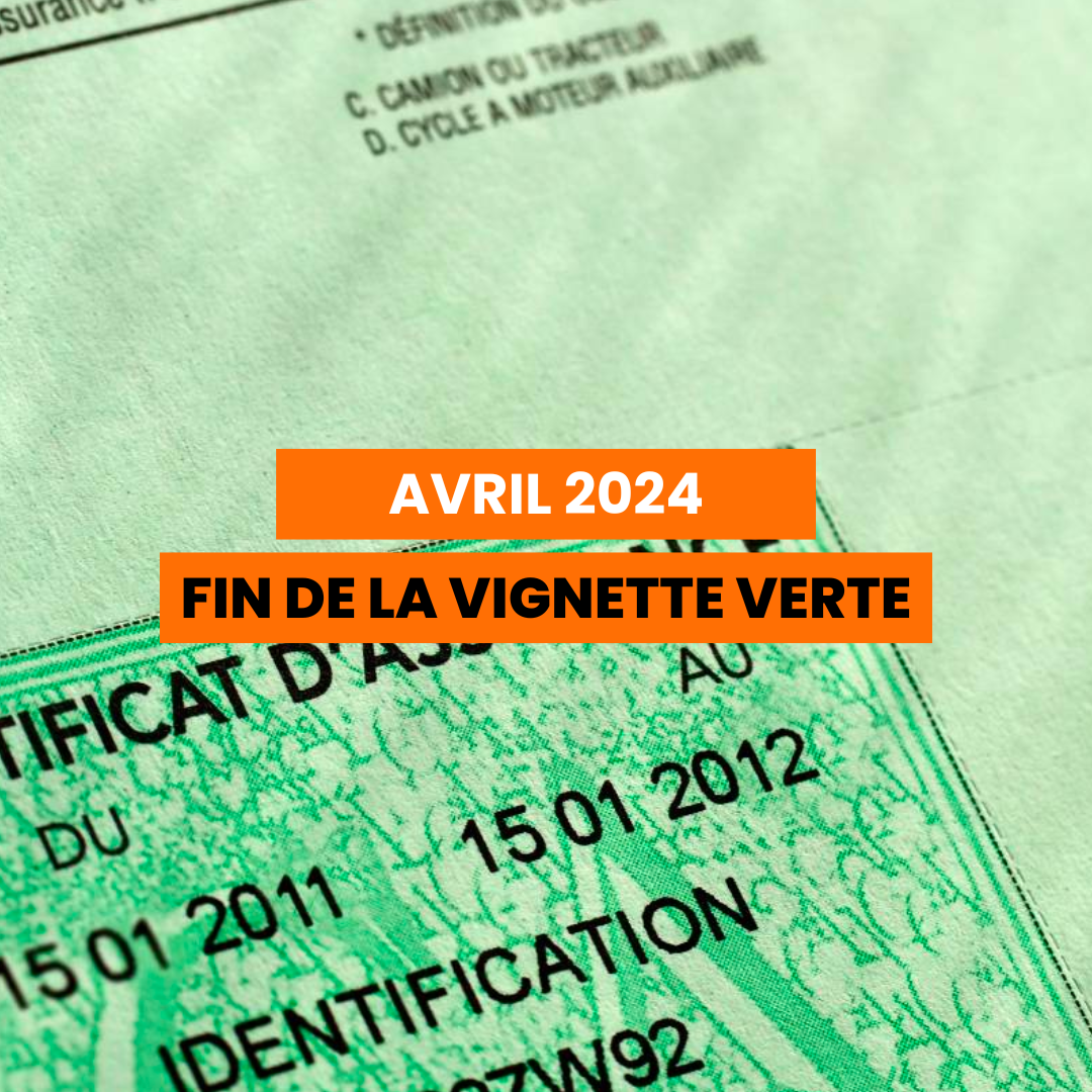 Fin de la Vignette Verte d'Assurance Automobile en Avril 2024